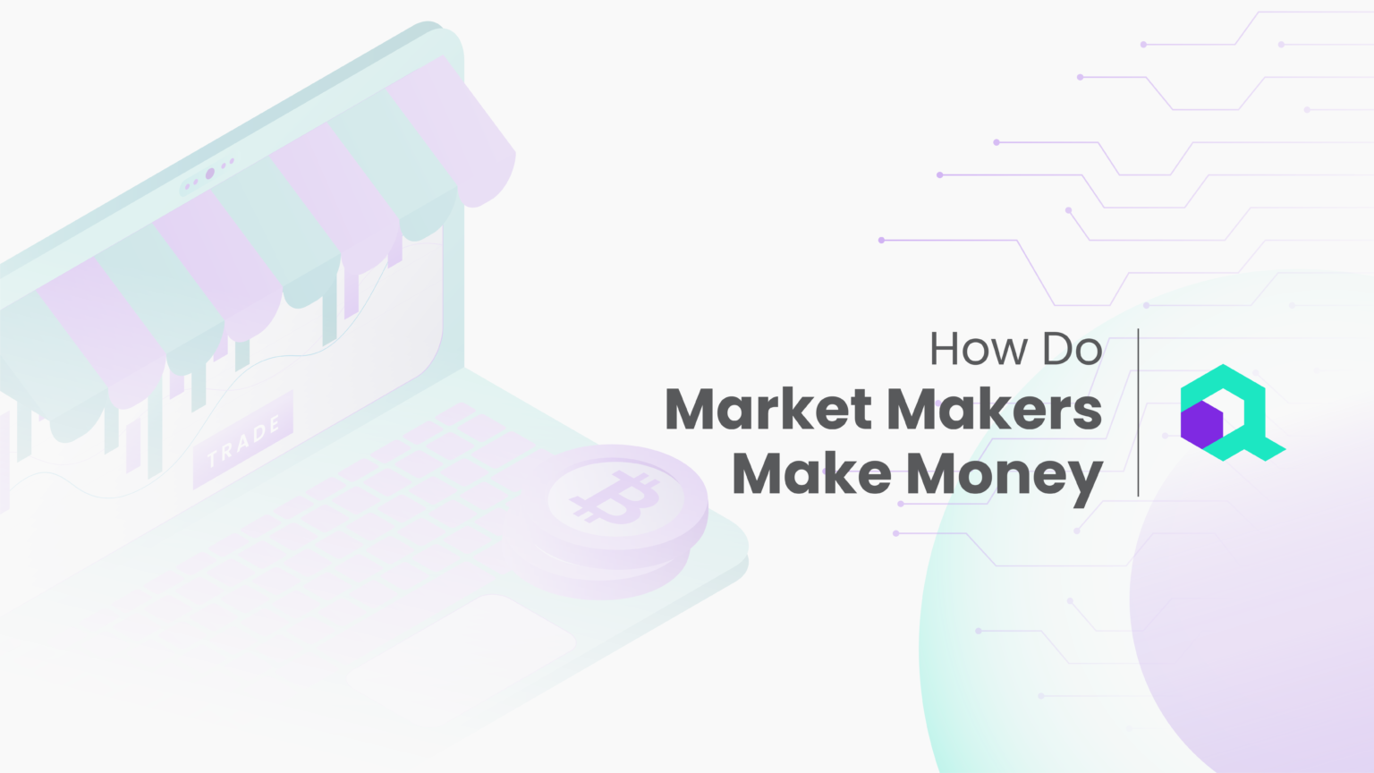 How Do Market Makers Make Money? - Quant Matter