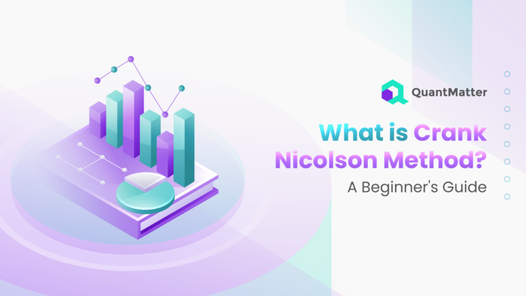 What is the Crank Nicolson Method? A Beginner’s Guide - Quant Matter