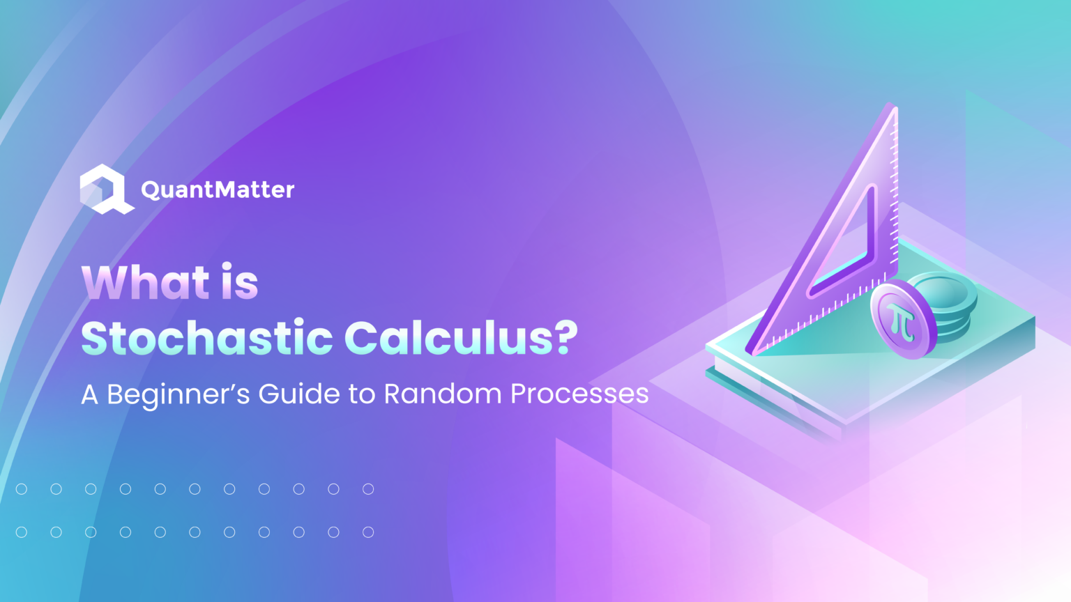 What Is Stochastic Calculus? A Beginner’s Guide to Random Processes ...