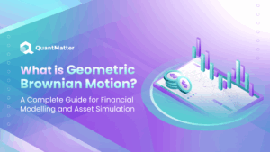 What is Geometric Brownian Motion? A Complete Guide for Financial Modelling and Asset Simulation ...